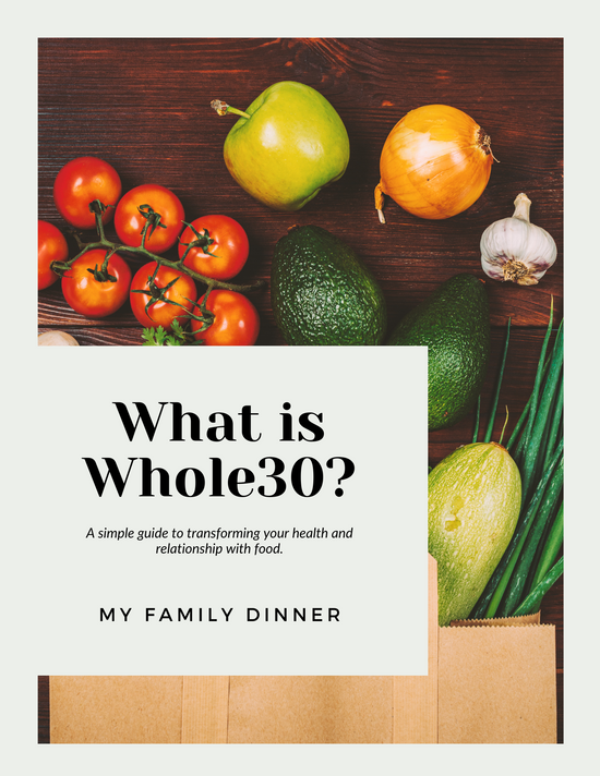 Whole 30 Meal Plan (Digital Download) – MyFamilyDinner